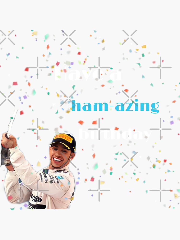 "Have a ham-azing birthday " Sticker by Le-Eef | Redbubble