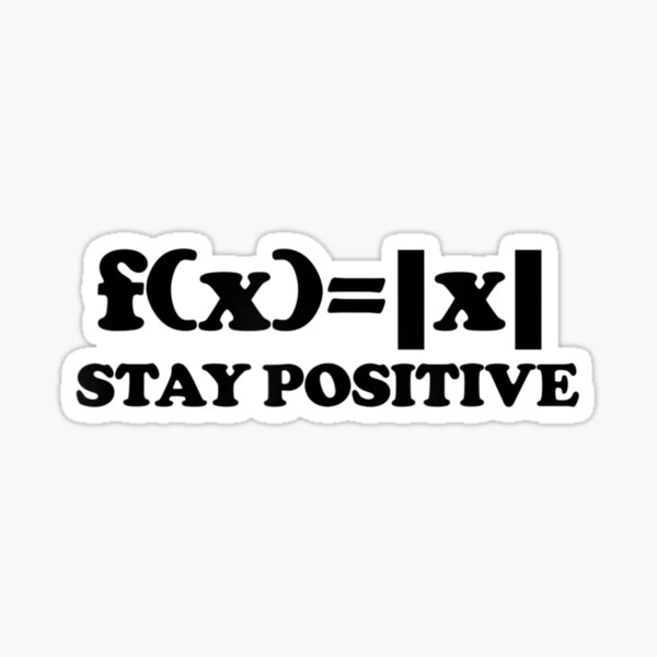 "Stay Positive Math Avoid Negativity Math" Sticker by hamelcolesezadd ...