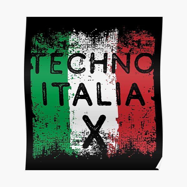 Póster «Tecno Italia | Nos encanta el techno italiano | electroerosión ...