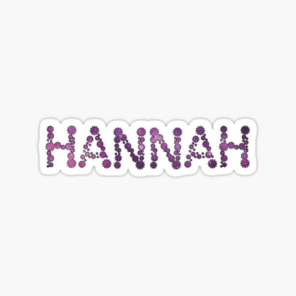 "HANNAH Name III - My name is HANNAH - typography name - Galaxy Vibe ...