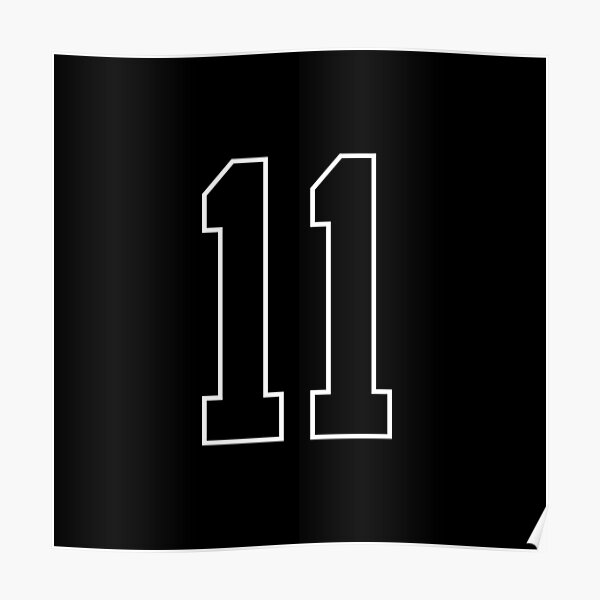 "Black Number 11 lucky sports jersey eleven" Poster for Sale by ...