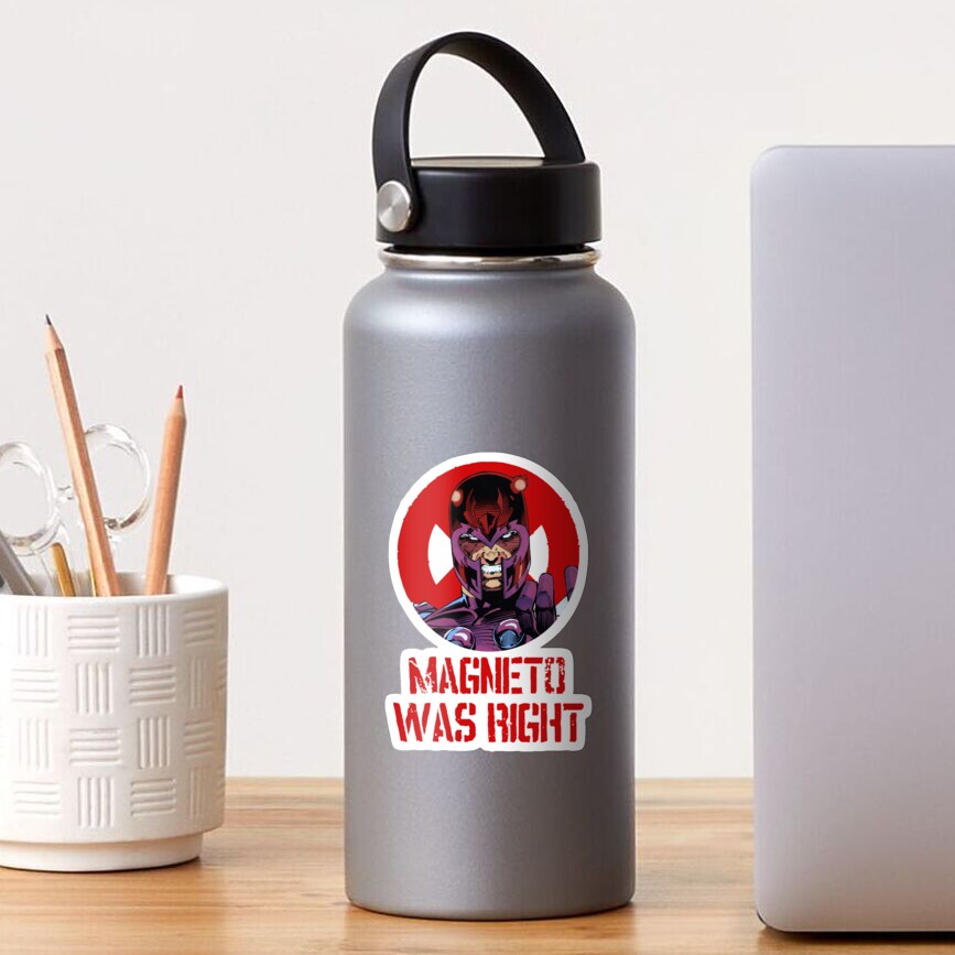 "magneto was right" Sticker by hoodbydesign1 | Redbubble