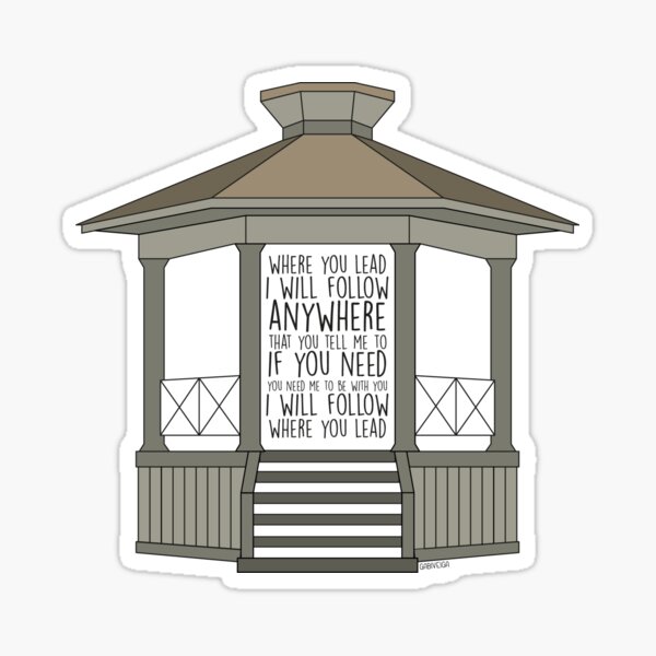 "Where you lead, I will follow" Sticker for Sale by featuringabi ...