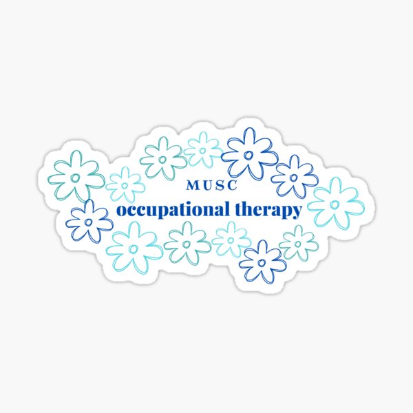 "MUSC Occupational Therapy" Sticker by kitkatship | Redbubble