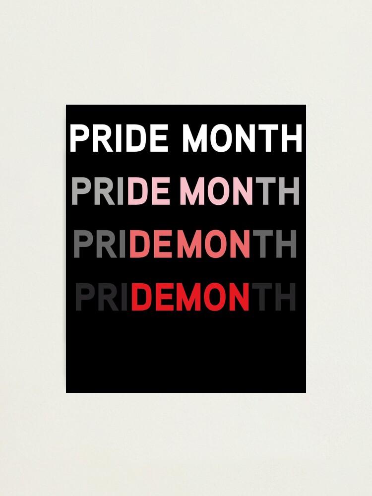 "Pride Month Demon, Gay Pride - LGBT Awareness Month" Photographic ...
