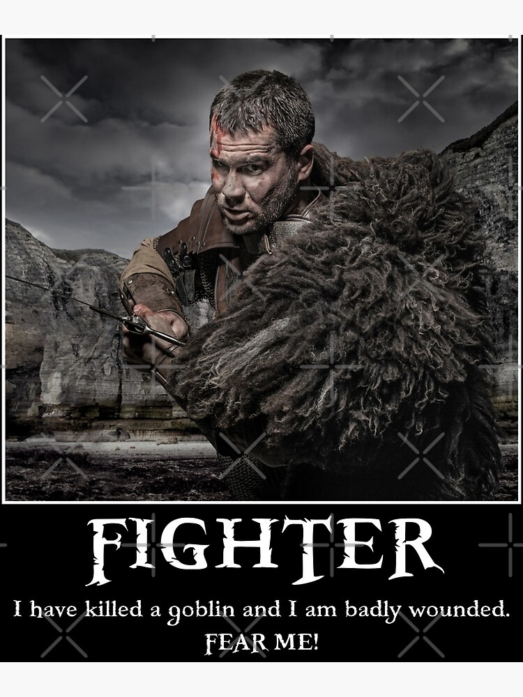 "Inspiring DND Fighter Meme "Fear me!" Role play RPG RP Roleplay White ...