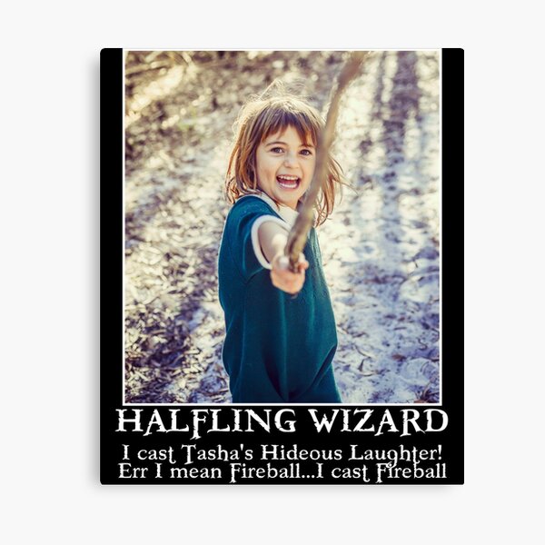"Funny DND Halfling Wizard Meme "I Cast Tasha's Hideous Laughter! Err I ...