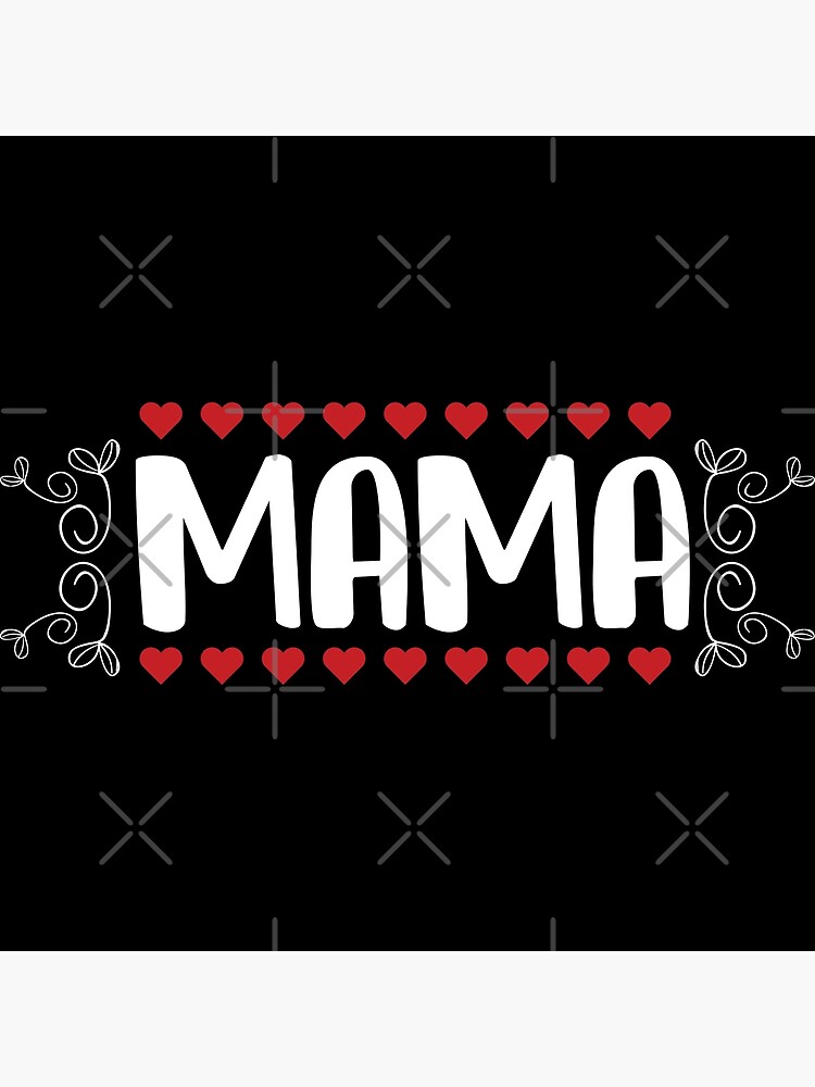 "TITLE: MAMA" Poster for Sale by Wahid235 | Redbubble