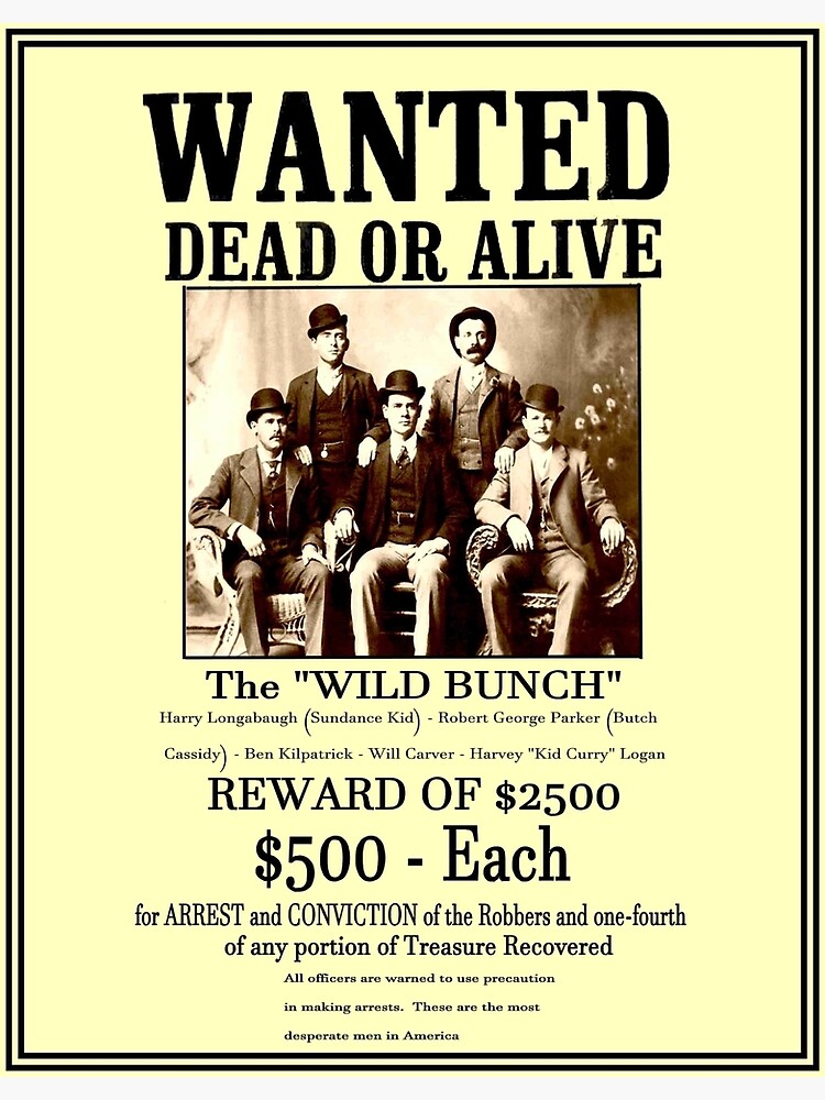 "THE WILD BUNCH : Vintage 1900 Wanted Poster Print" Poster for Sale by ...