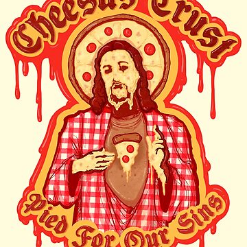 "Cheesus Crust" Sticker for Sale by LVBART | Redbubble