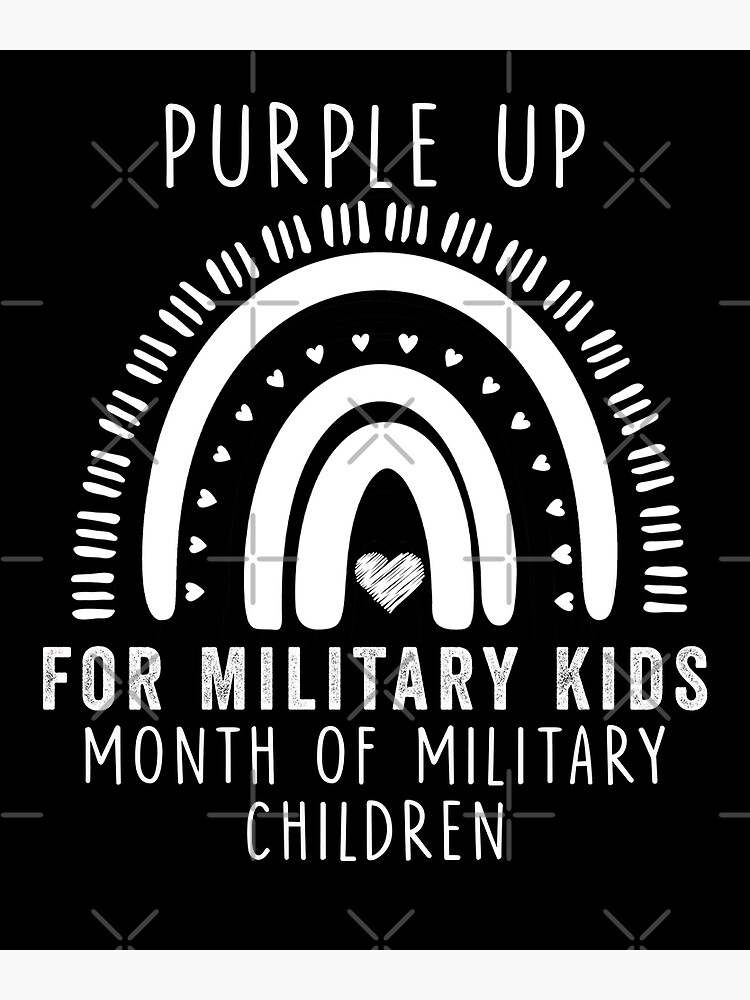 "Purple Up for Military Kids Month Military Child Rainbow" Poster for ...