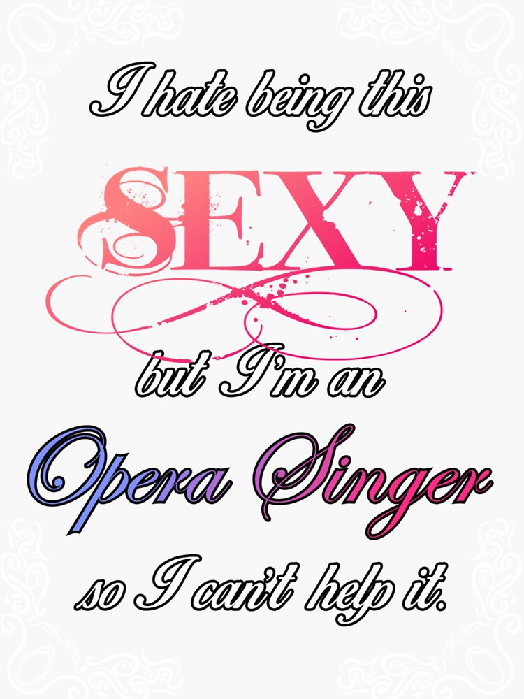 "Sexy Opera Singer" Sticker by LucasVegaeg | Redbubble