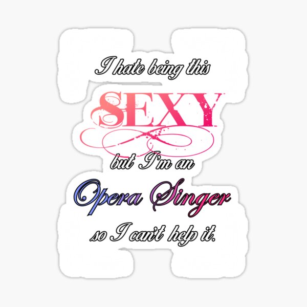 "Sexy Opera Singer" Sticker by LucasVegaeg | Redbubble