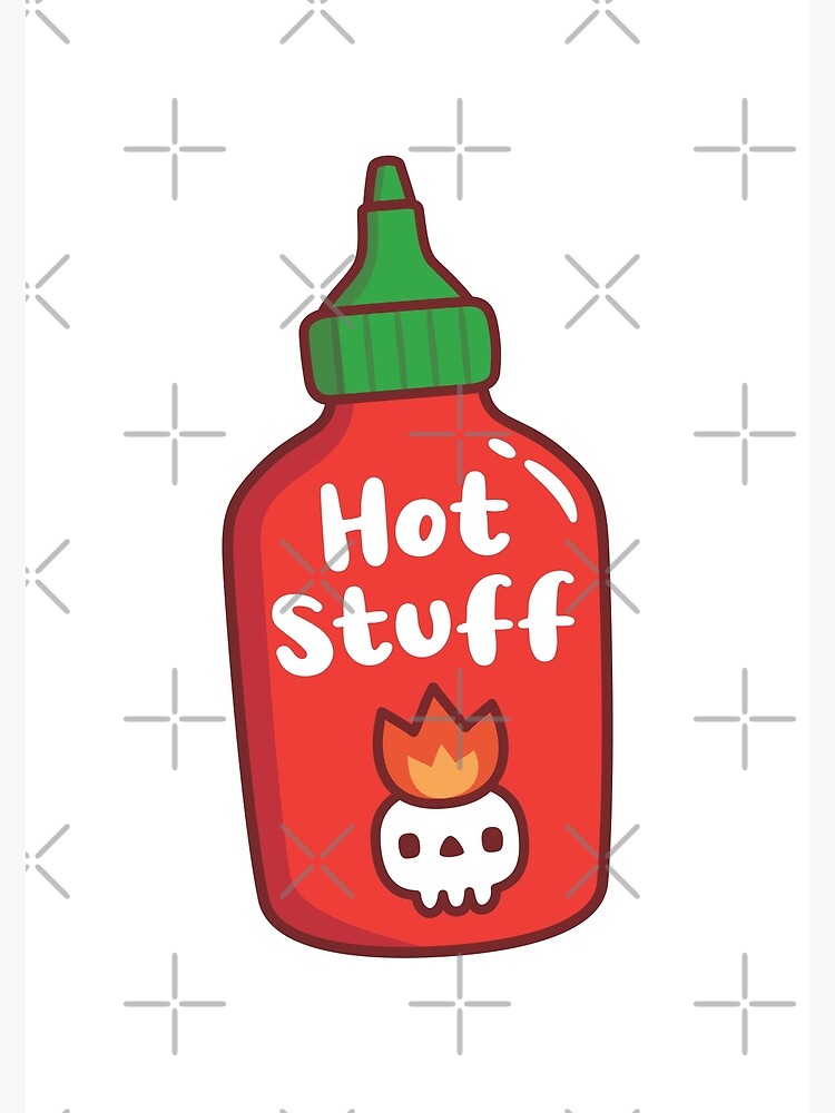 "Hot Stuff Skull On Fire Spicy Chili Sauce Bottle" Poster for Sale by ...