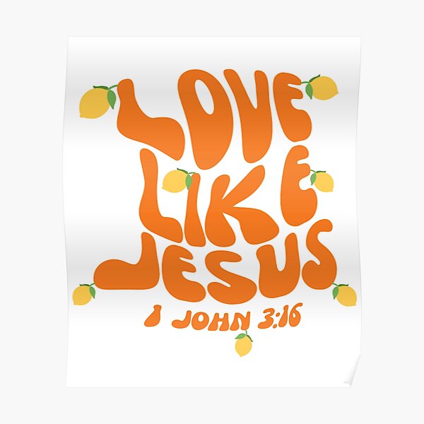 Póster «Ama como Jesús Biblia cristiana versículo 1 Juan 3:16» de ...