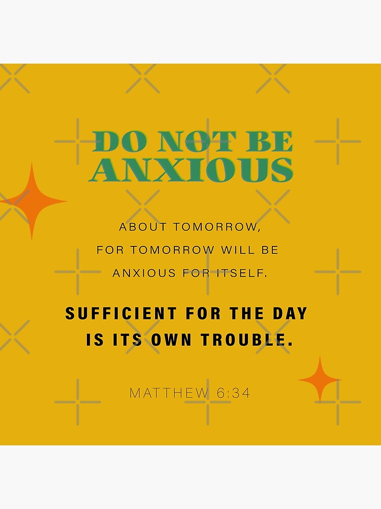 "Matthew 6:34 Bible Verse" Poster for Sale by kimegomu | Redbubble