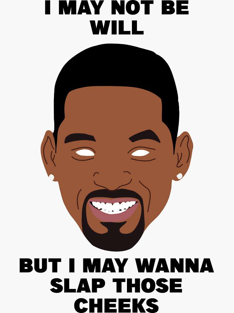 "Will slap those cheeks" Sticker by Mateomn11 | Redbubble