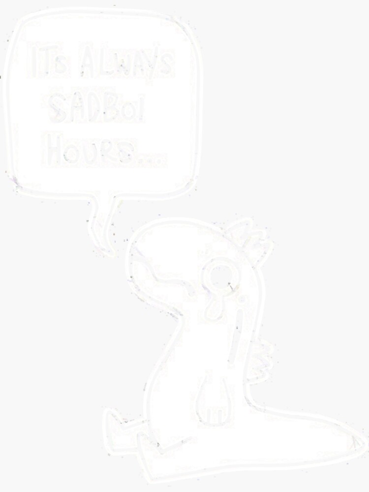 "Sadboi hours - white " Sticker by CaseyMorri4960 | Redbubble