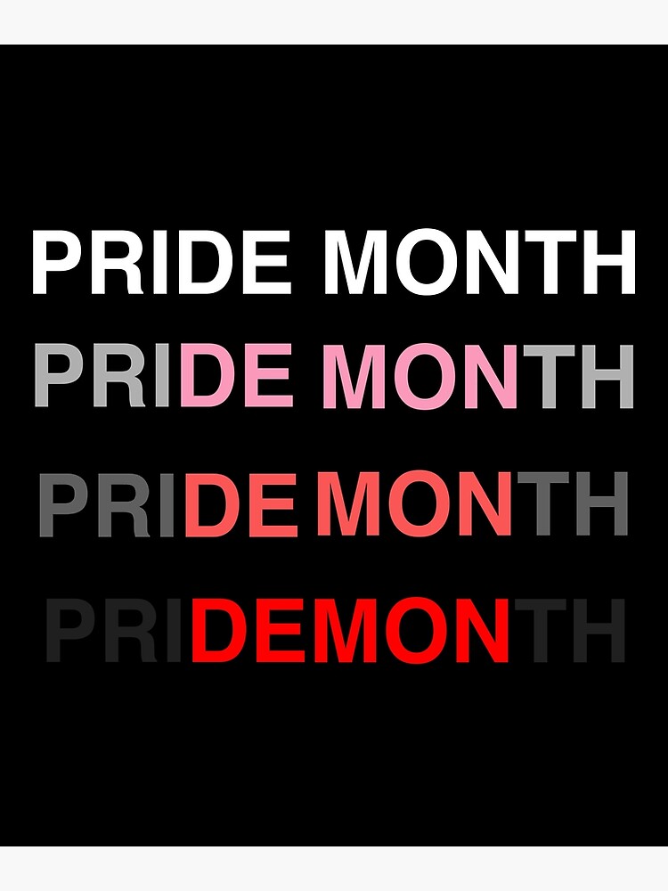 "Funny Pride Month Demon" Poster for Sale by ArterioleMotive | Redbubble