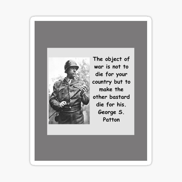 "George S. Patton Graphic ." Sticker by strohmjwlube | Redbubble
