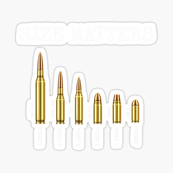 "Ammo & Gun Lover Size Matters, Bullets & Caliber-Limited edition ...