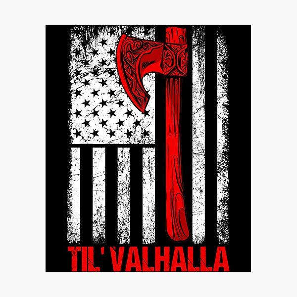 "Viking US Flag, Til Valhalla, Odin NOrse Man Classic ." Photographic ...