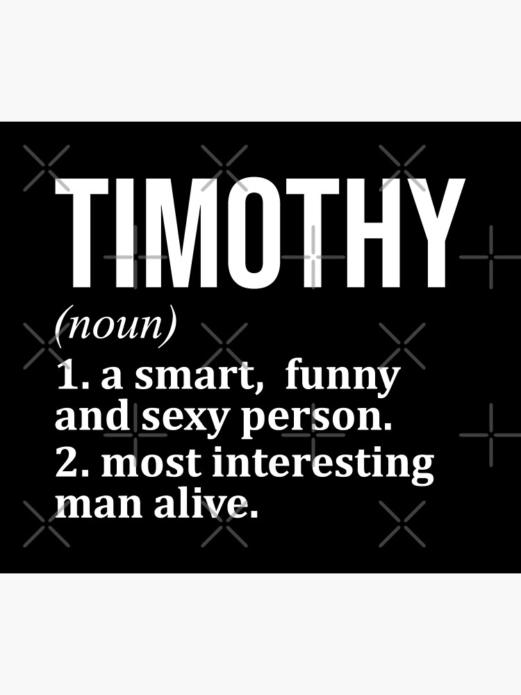 Definition Of Timothy Premium Matte Vertical Poster sold by White Jin ...
