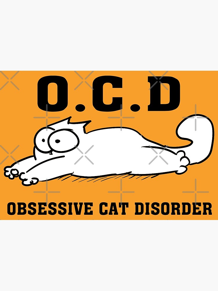 "Ocd Obsessive Cat Disorder Simons Cat Funny, For Men Simons Cat Ocd ...