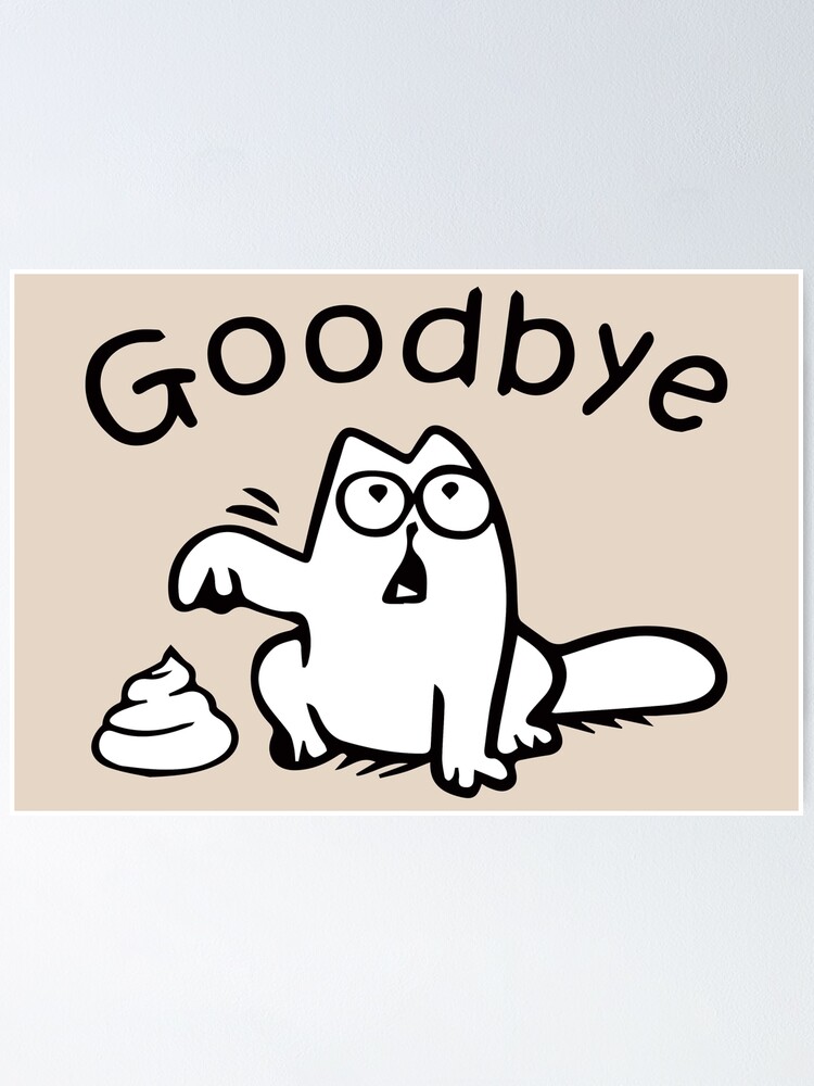 "Simons Cat And Poo Goodbye Best Funny, For Women Simons Cat Cute, For ...