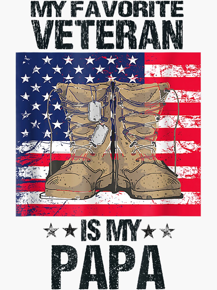 "Father Veterans Day My Favorite Veteran Is My PaPa For Kids" Sticker ...