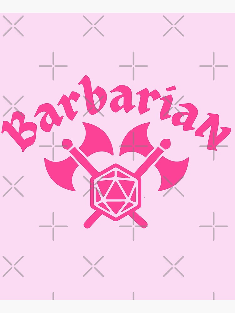 "BARBARIAN DND CLASS: Pink Barbie style, Barbarian D20 Dice and Axe ...