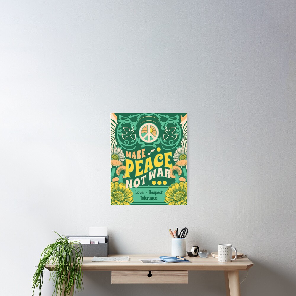 "Make Peace Not War" Poster by brynscully | Redbubble