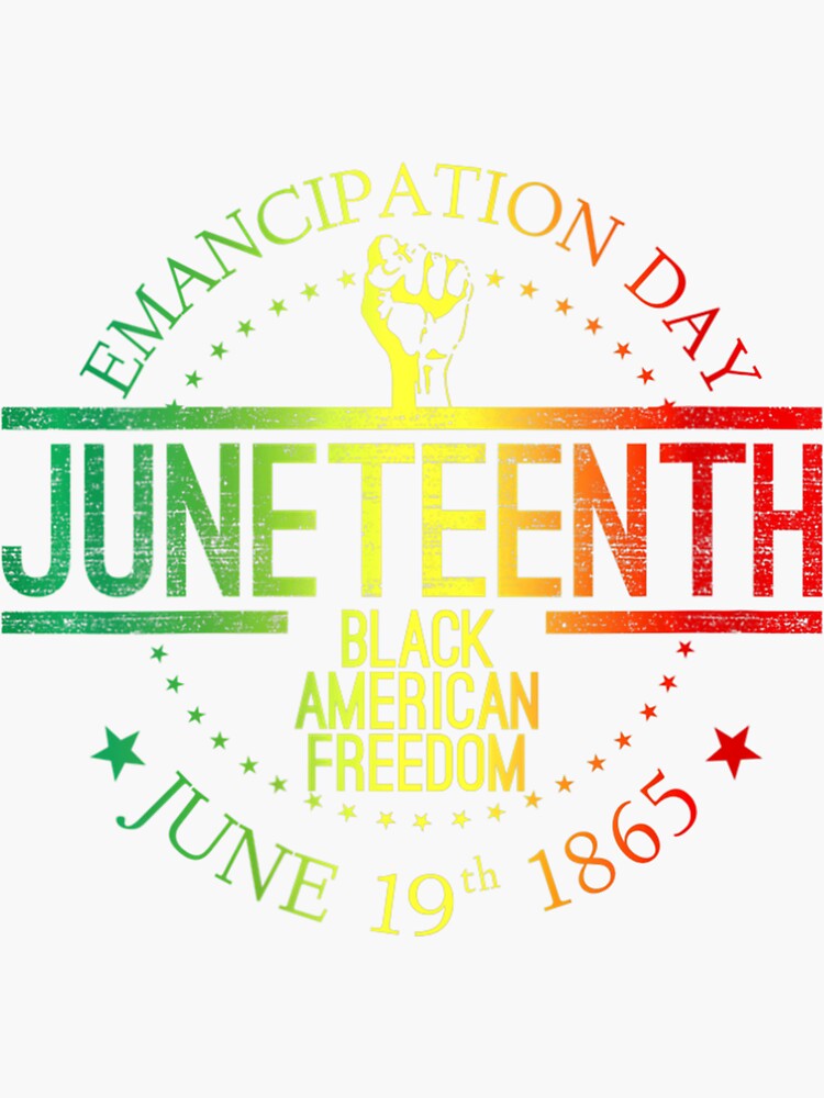 "womens junenth african american freedom black history june 19" Sticker ...