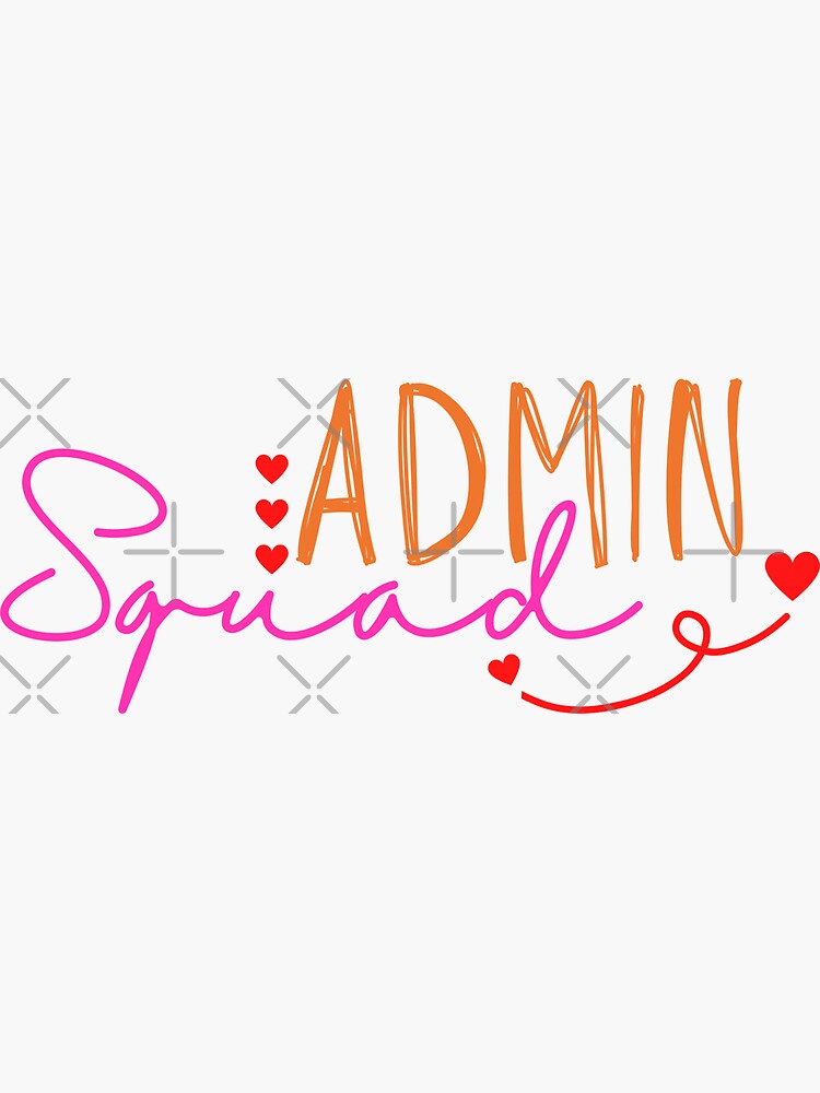 "Admin Squad Administrative Team Office Squad" Sticker by diip | Redbubble