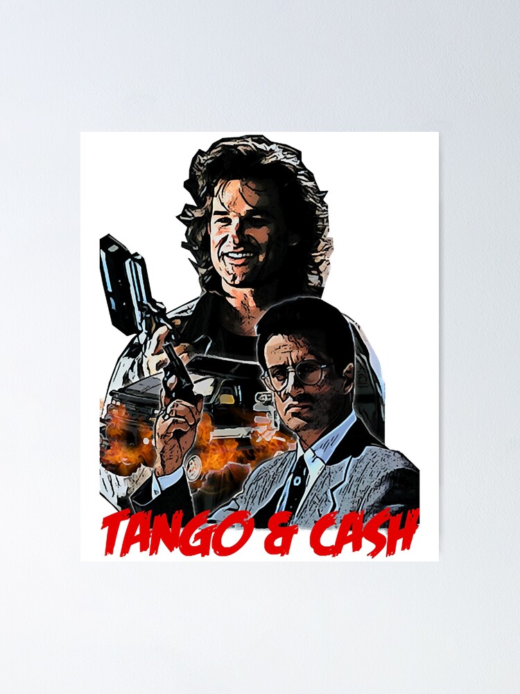 "Tango and Cash For Fans" Poster for Sale by LillySkiles | Redbubble