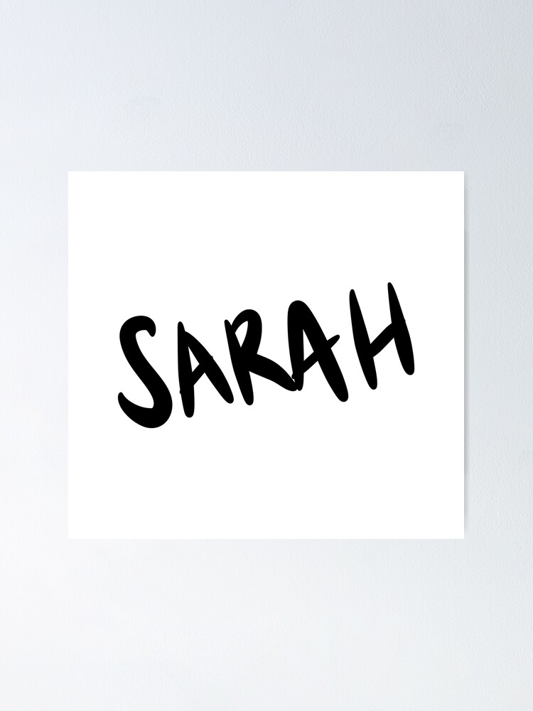 "Sarah Name Handwriting Signature " Poster for Sale by karen-studio ...