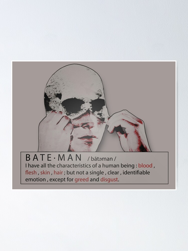 "Patrick Bateman: Definition - Blood, Flesh, Skin, Hair, Greed, Disgust ...