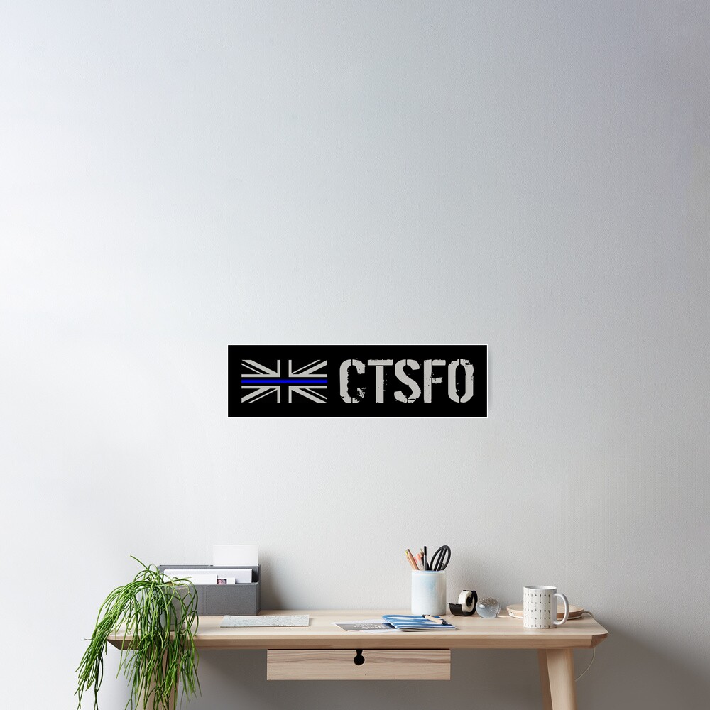 "British Police: CTSFO" Poster for Sale by MilitaryCandA | Redbubble