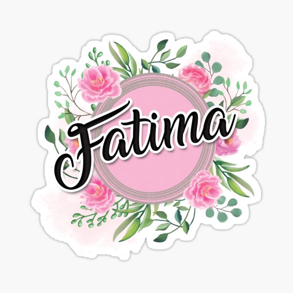 "Fatima name " Sticker by badinboow | Redbubble