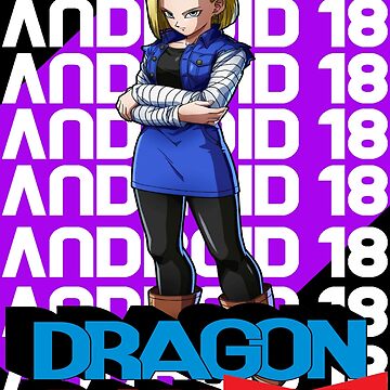 "Dragon Android 18 Ball Anime Manga" Poster for Sale by Alexbooston ...
