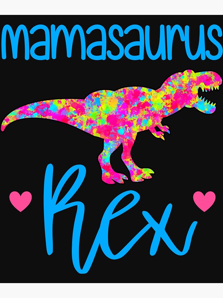 "Mamasaurus Rex jurasskicked dinosaur Cute mom life print mother mama ...