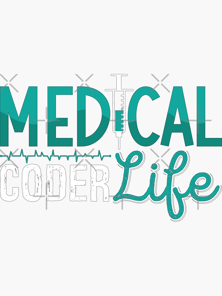Medical Coder Life Assistant Icd Coding Programmer Sticker By Tshirtconcepts Redbubble