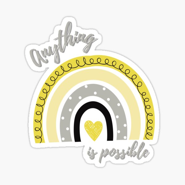"Anything Is Possible Rainbow " Sticker by BlakefourDesign | Redbubble