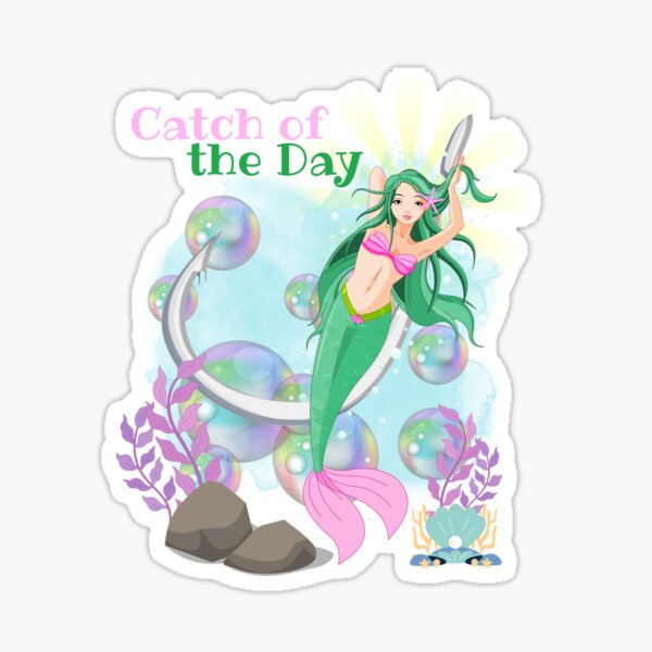 "Catch of the Day Bubbly Mermaid" Sticker for Sale by creatinginlove ...