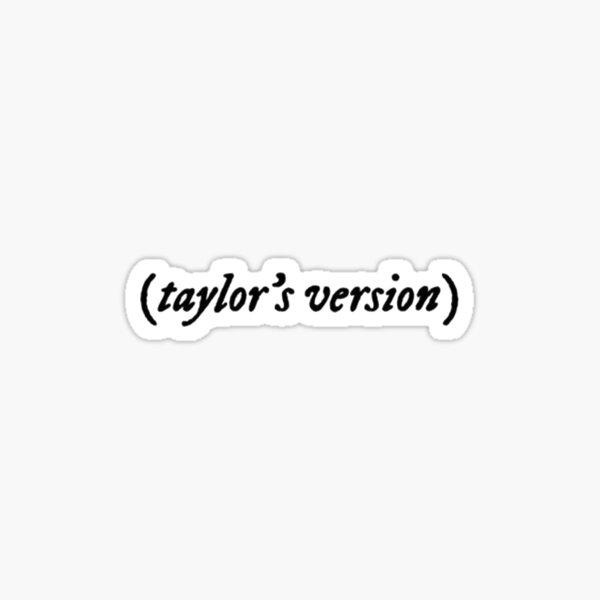 "Taylors-Version" Sticker von wyndesigns | Redbubble