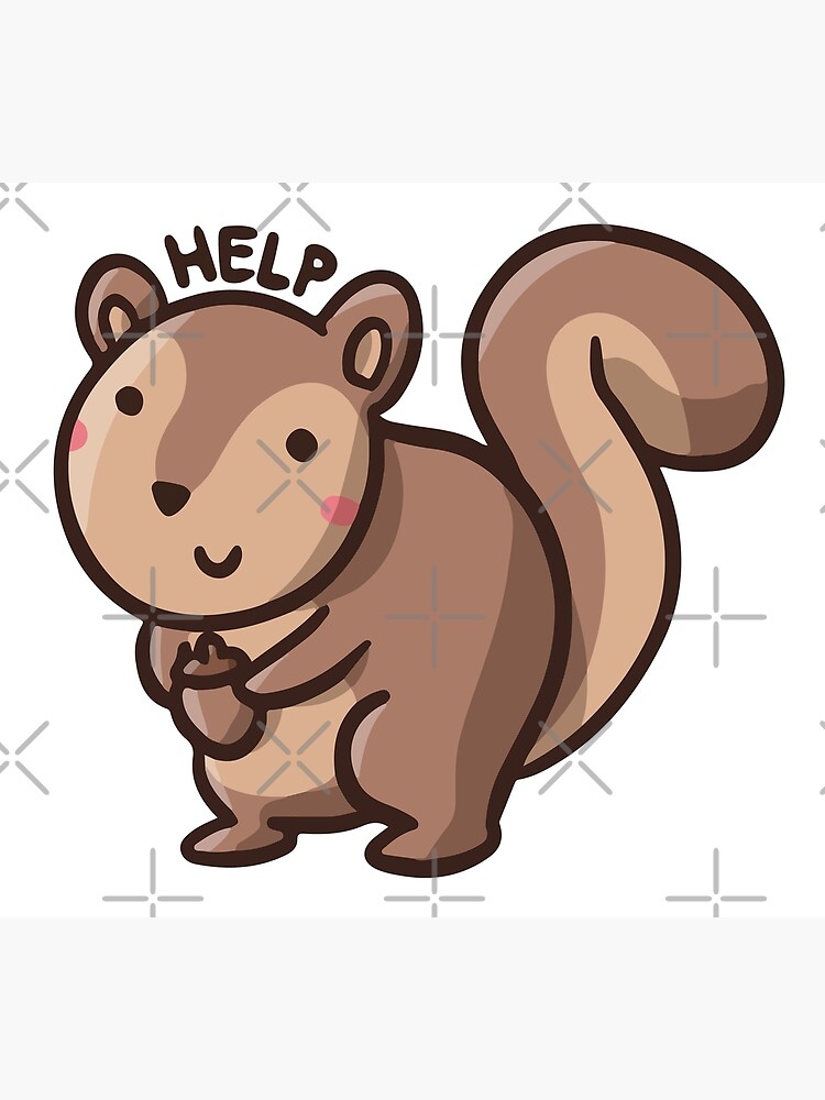 "Squirrel Help" Poster for Sale by helpillust | Redbubble