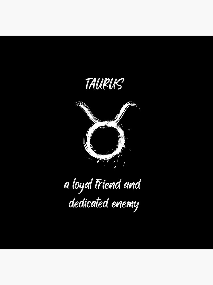 "Taurus a loyal friend and dedicated enemy" Sticker by FashionTaurus ...