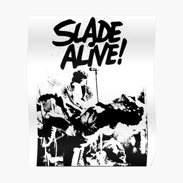 " Slade Alive! Premium" Poster for Sale by Adriano55DF | Redbubble