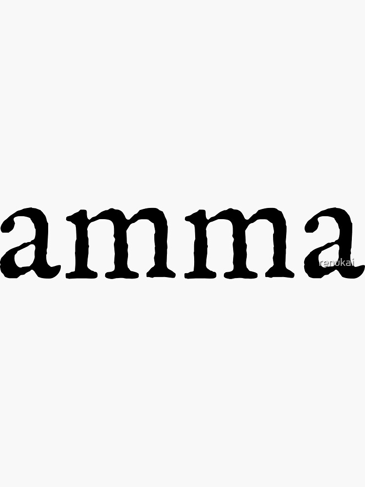 "amma" Sticker for Sale by renukai | Redbubble