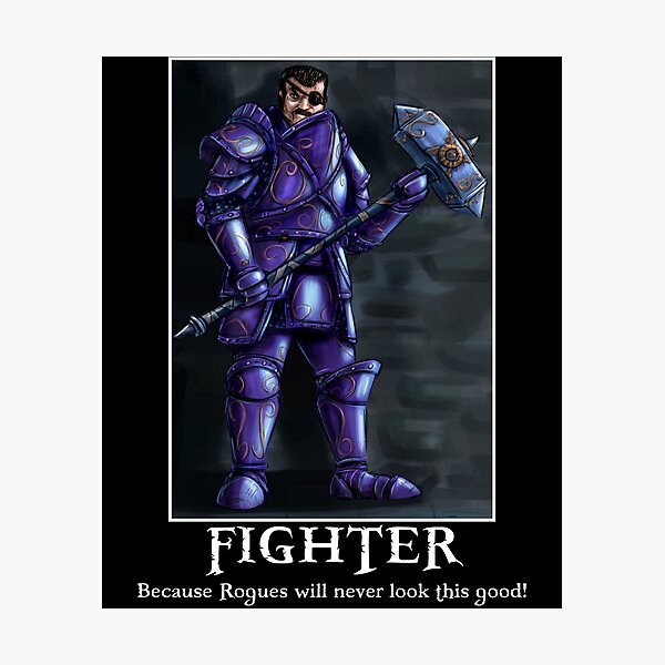 "Funny DND Fighter Meme "Because Rogues will never look this good ...